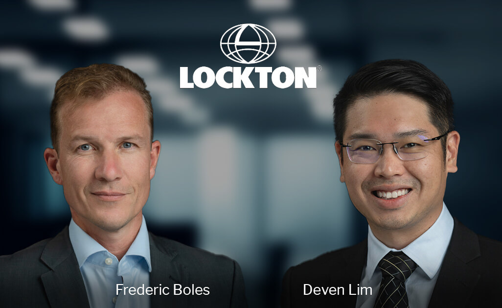 Lockton names new Singapore CEO as Frederic Boles steps up to a ...