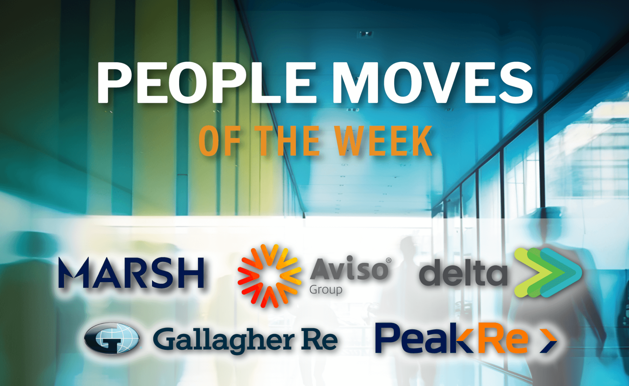 Gallagher Re, Aviso Specialty, Delta Insurance, Marsh, Peak Re: 18 APAC ...